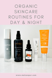 My Current Organic Skincare Routine + Answering Reader Questions ...